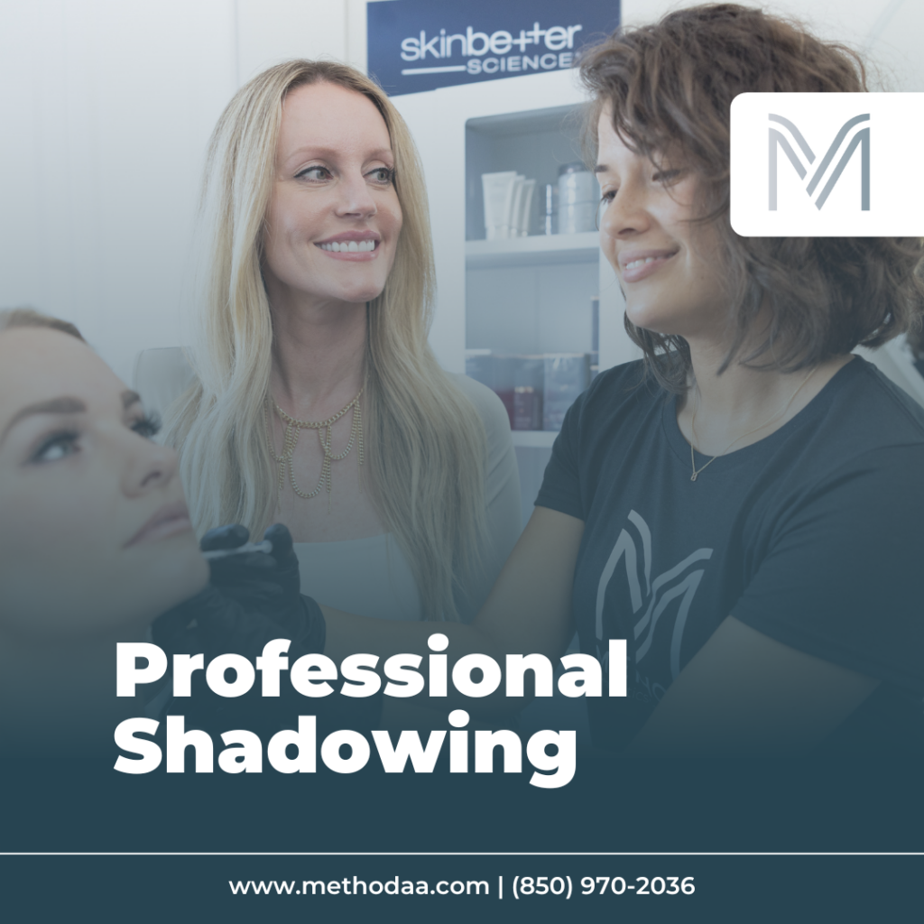 Method Student Professional Shadowing - Method Aesthetics