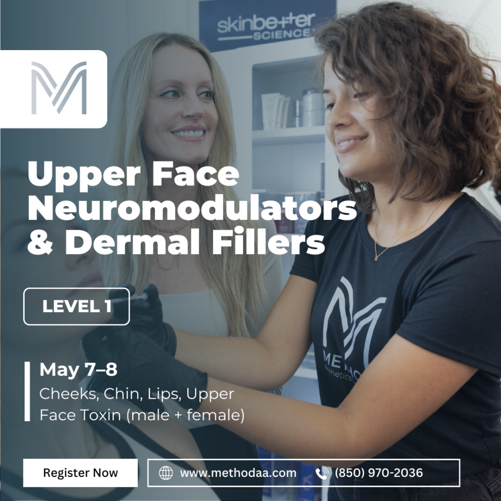 Upper Face Neuromodulators & Dermal Fillers Level 1 May 7–8, 2026 ...